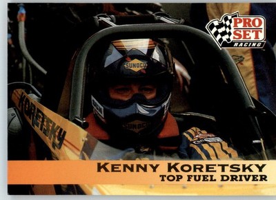 Kenny Koretsky – 1992 Pro Set NHRA – #25 – Racing – TCG Bulk Kings
