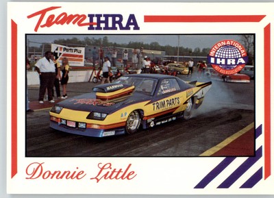 Donnie Little – 1991 Racing Legends IHRA – #18 – Racing – TCG Bulk Kings